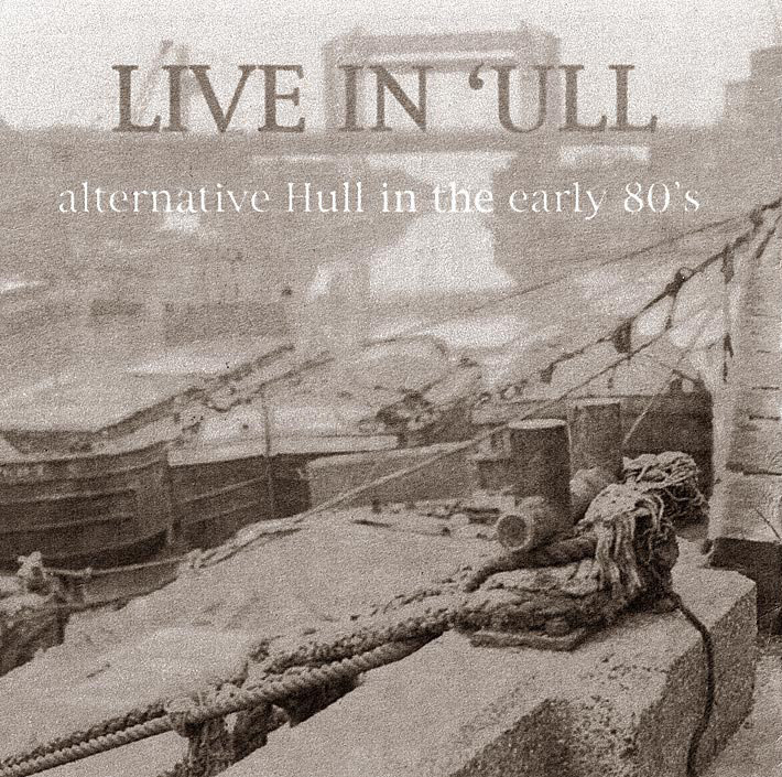 Luddites | Various Punk and Alternative bands live in Hull in the 80's ...