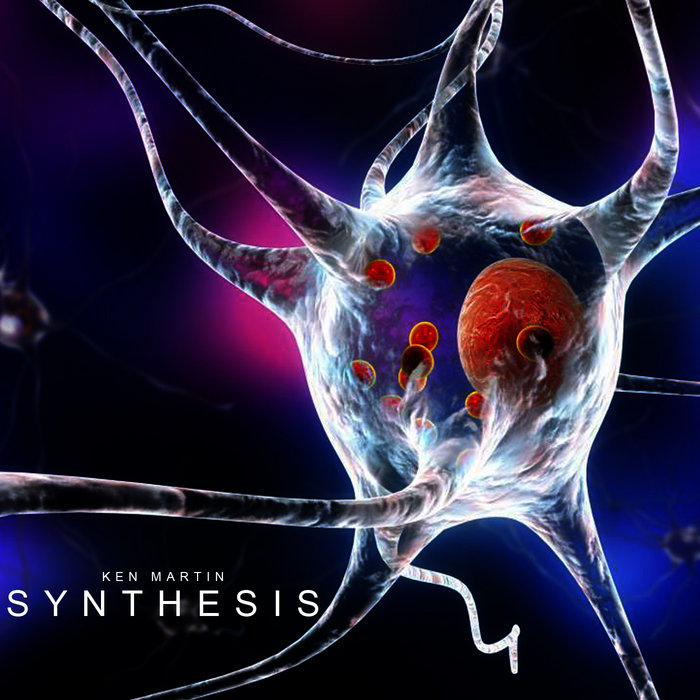 Synthesis | Ken Martin