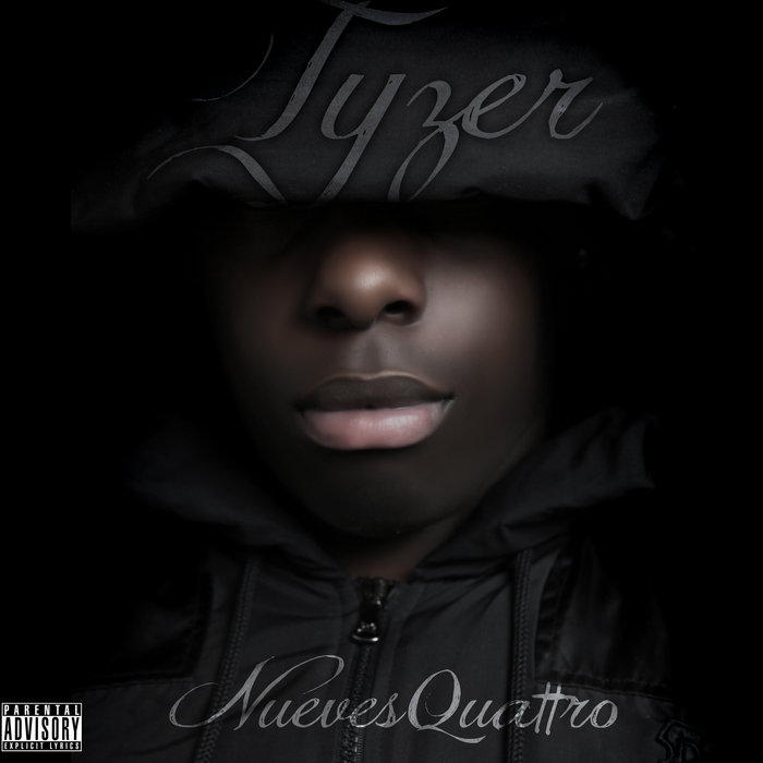 Nueves Quattro | TYZER