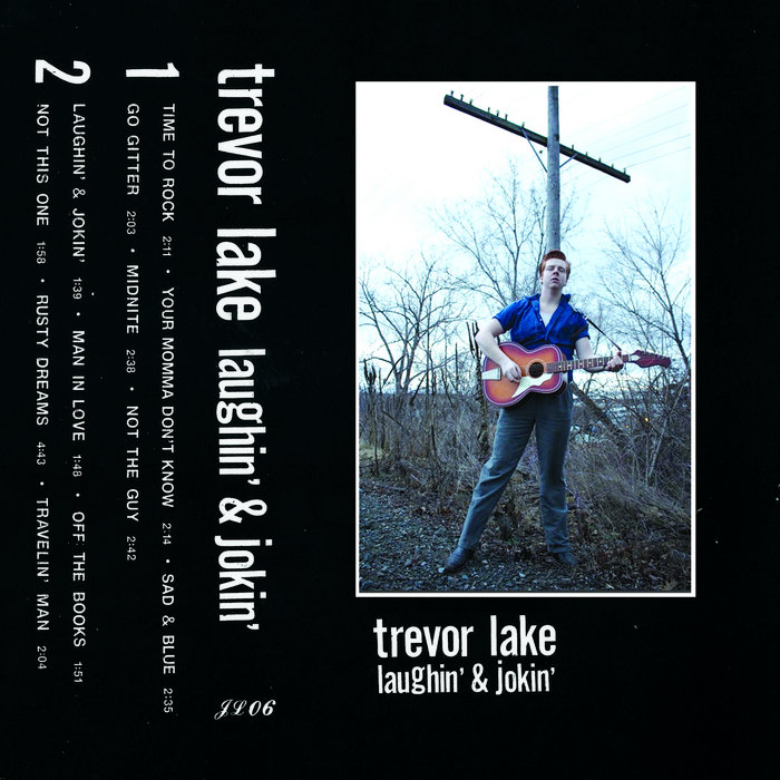Laughin' & Jokin' | Trevor Lake | Jelly Music, inc.