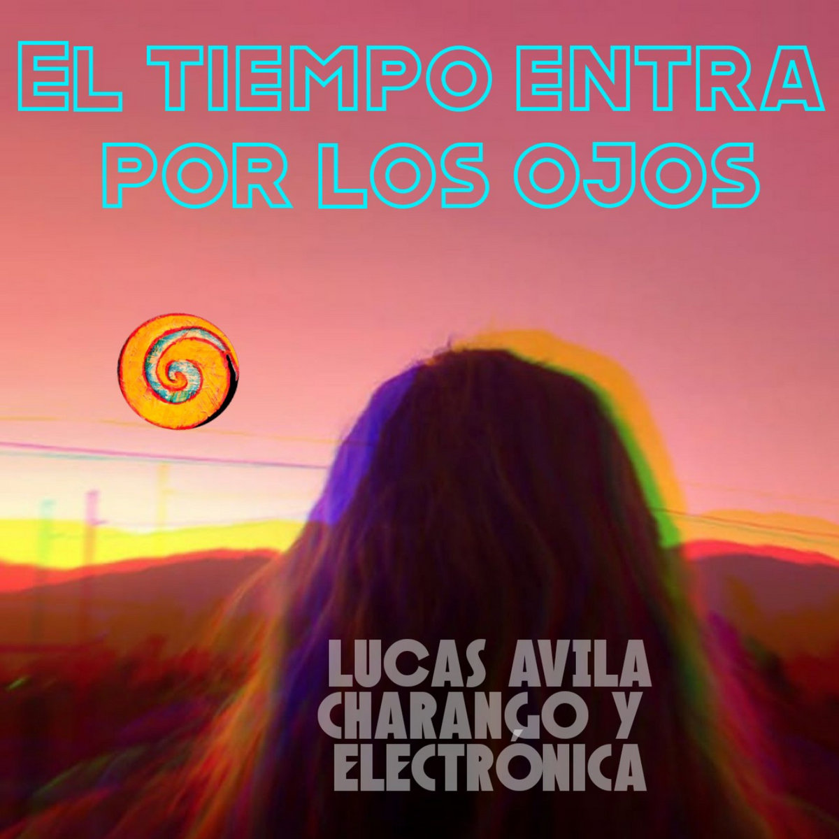 El tiempo entra por los ojos | Lucas Ávila Charango y electrónica set ...