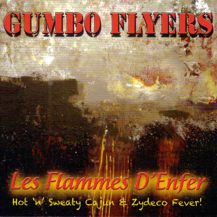 Les Flammes d'Enfer | The Gumbo Flyers