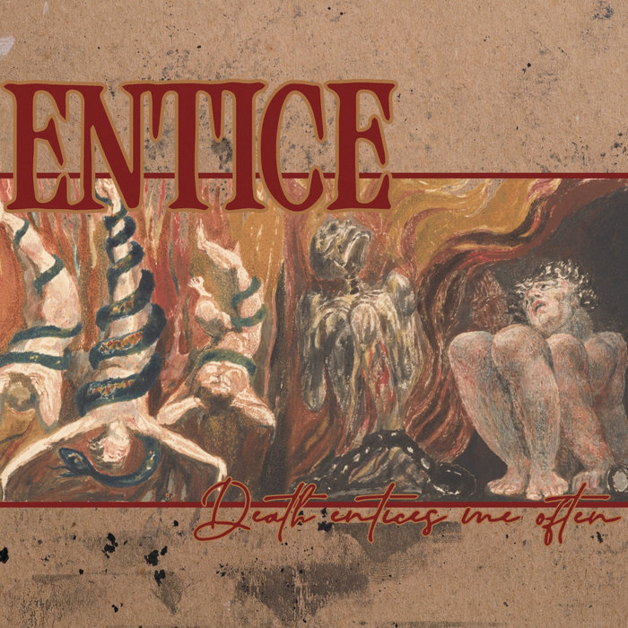 Death Entices Me Often | Entice