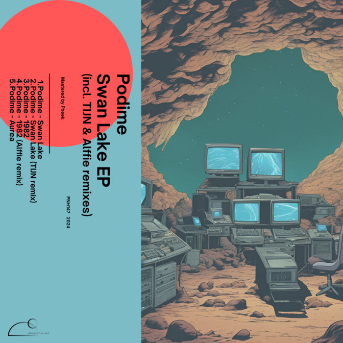 [PNH147] Podime, Swan Lake EP (incl. TIJN & Alffie remixes) | Podime ...