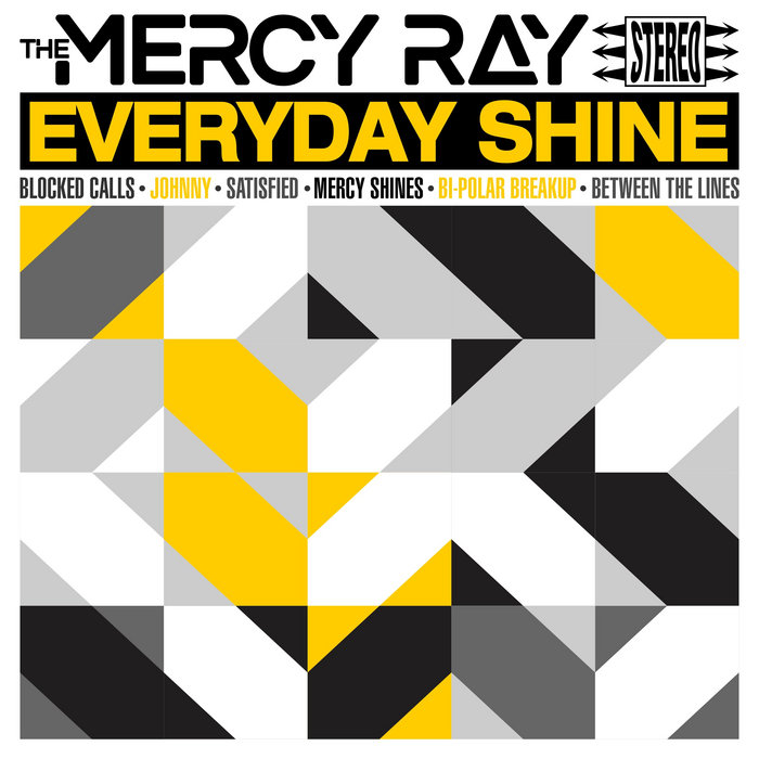 Everyday Shine | The Mercy Ray