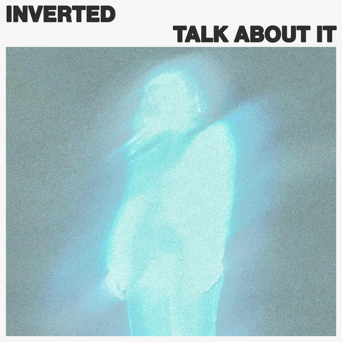 INVERTED - TALK ABOUT IT | NEOTRANCE | Rave Alert