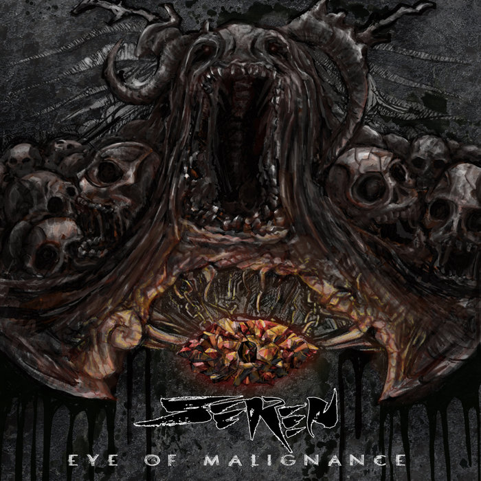 Eye of Malignance | Seren