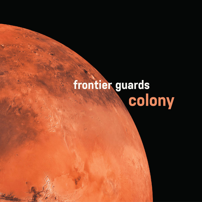 Colony | Frontier Guards | aliens production
