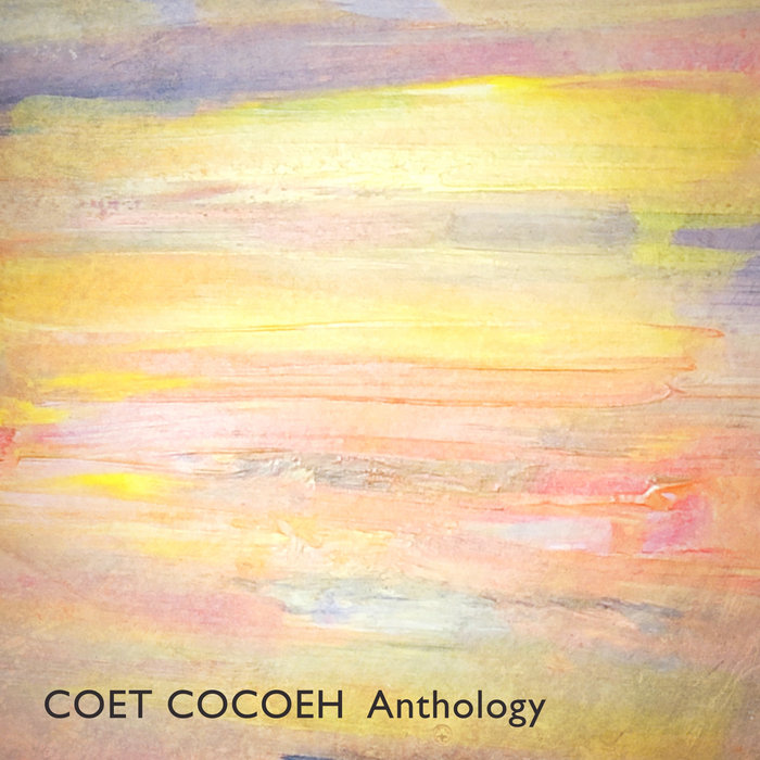 Anthology | COET COCOEH | TWIN SHIPS RECORDS