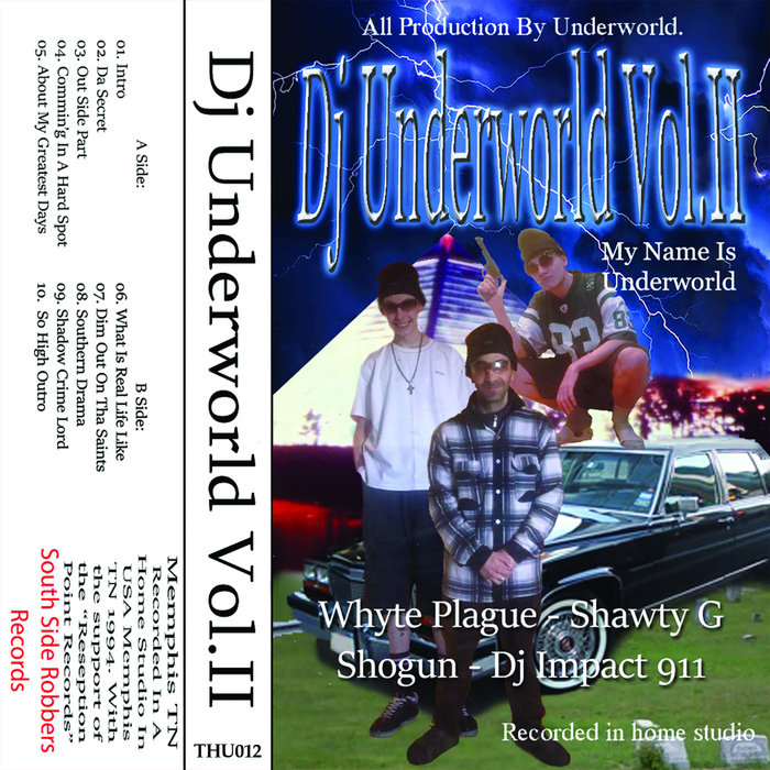DJ UNDERWORLD VOL. 2: MY NAME IS UNDERWORLD | DJ UNDERWORLD | Tape ...