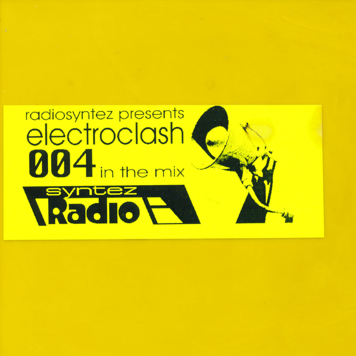 Electroclash 004 - In The Mix | Electroclash Records
