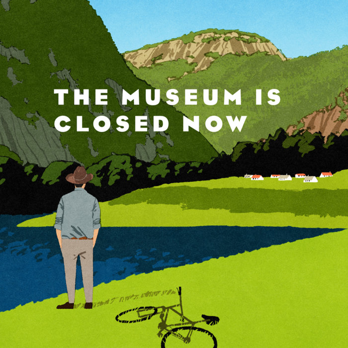 The Museum Is Closed Now | Sam Celentano