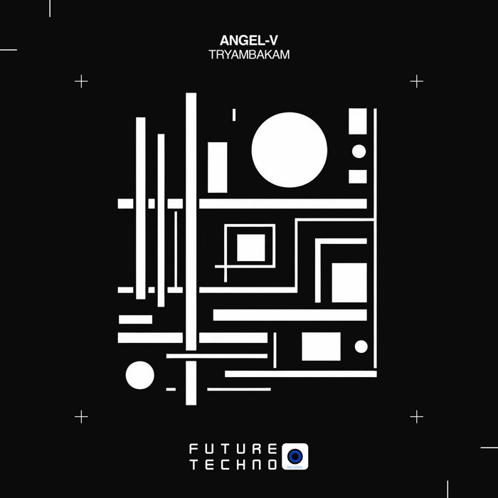 Tryambakam | ANGEL-V | Future Techno Records