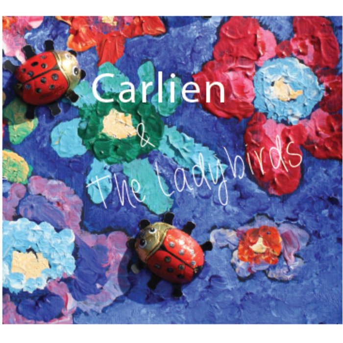 Carlien & The Ladybirds | Carlien & The Ladybirds (Carlien Jeanne ...