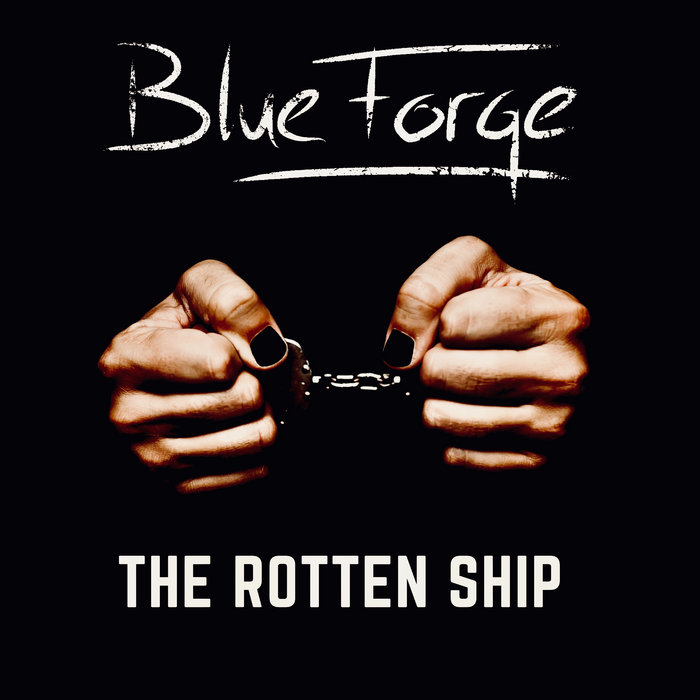The Rotten Ship - Single | BlueForge