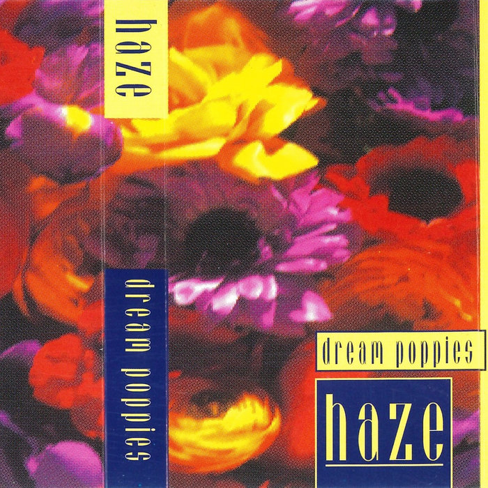 Haze [EP] | Dream Poppies | Brisbane Music Graveyard