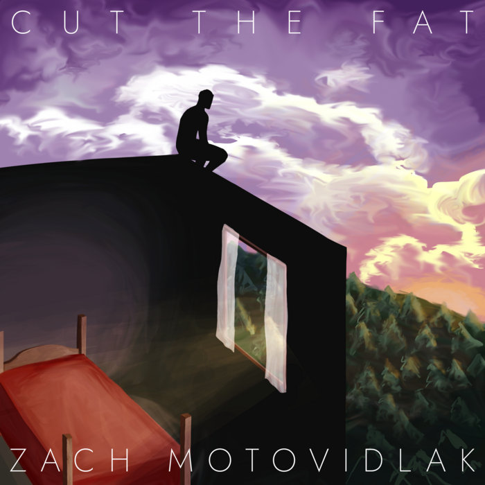 Cut the Fat | Zach Motovidlak