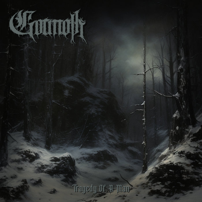 Tragedy Of A Man | Gormoth