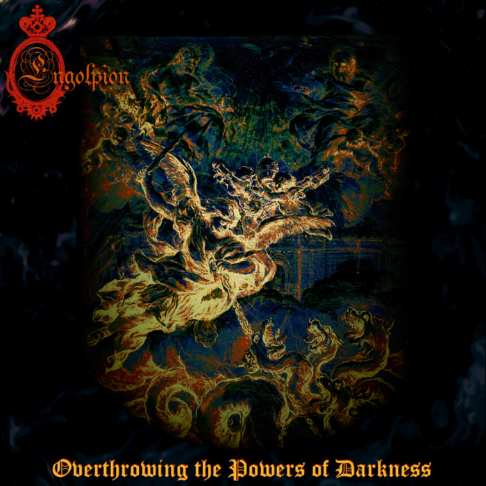 Overthrowing the Powers of Darkness | Engolpion