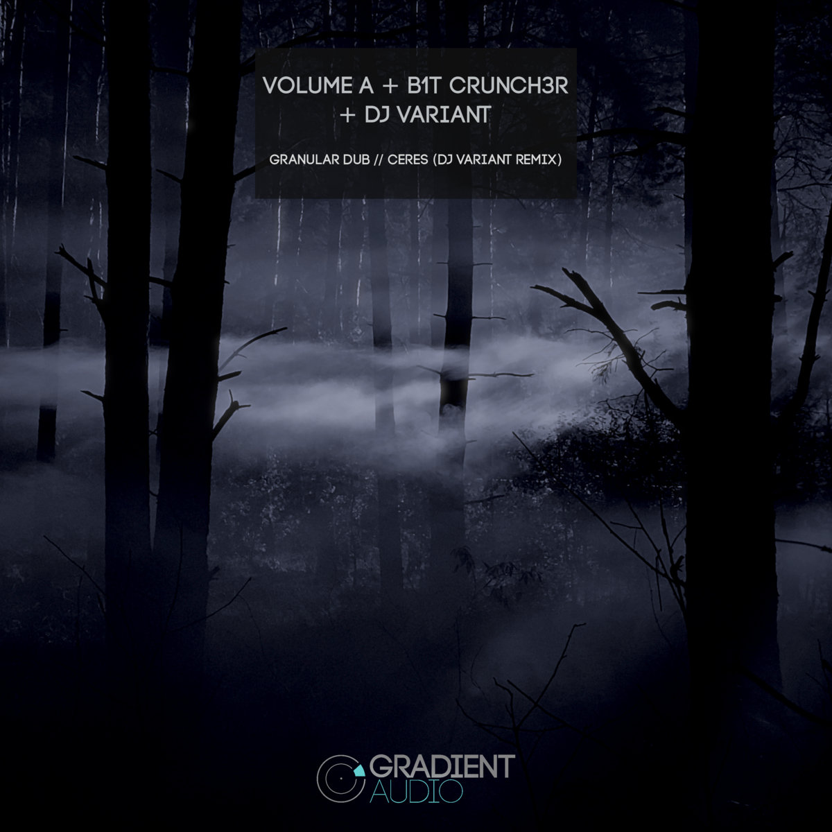 Granular Dub // Ceres (DJ Variant Remix) | Various Artists | Gradient Audio