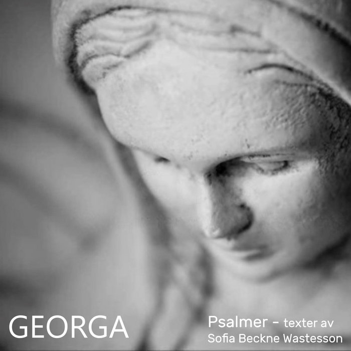 Psalmer - texter av Sofia Beckne Wastesson | Georga