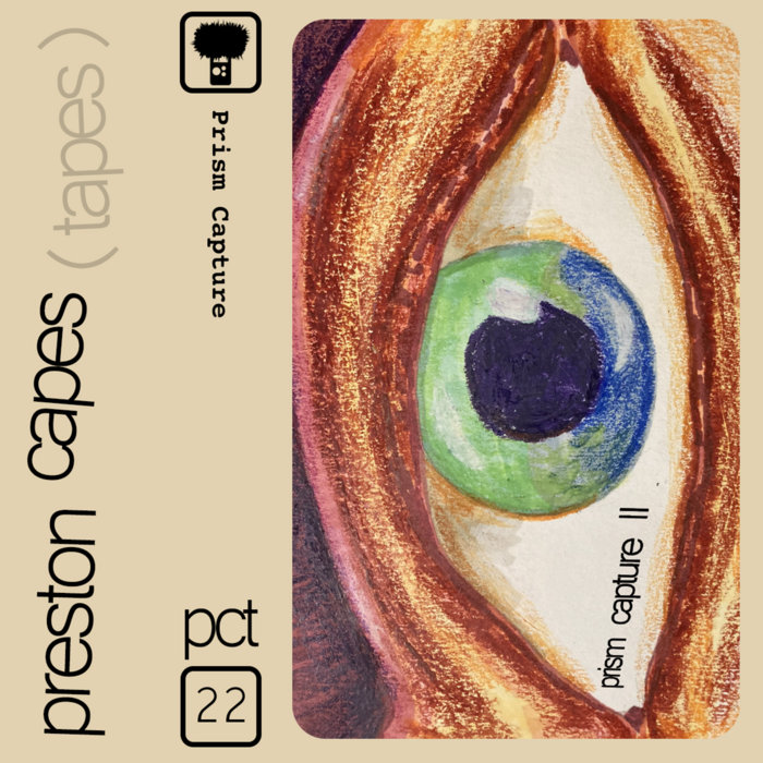 PCT 22 - II | Prism Capture | Preston Capes