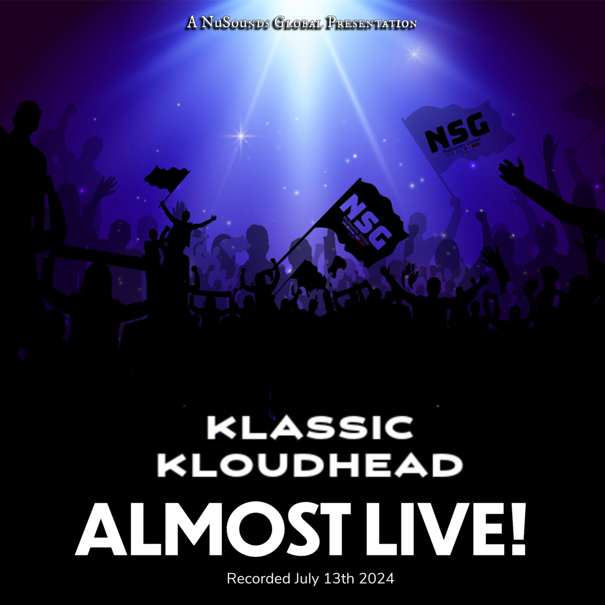 Almost Live! | Klassic Kloudhead | NuSounds Global