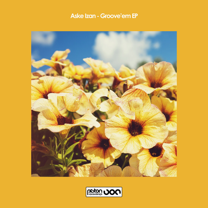 Groove'em EP | Aske Izan | Piston Recordings