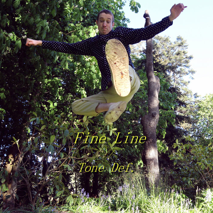 Fine Line | Tone Def