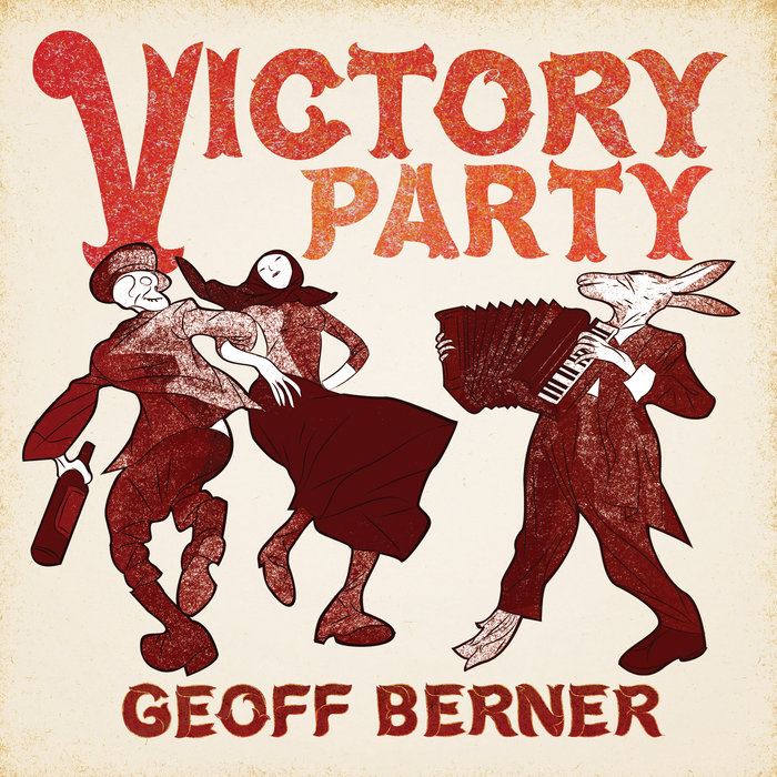 Victory Party | Geoff Berner