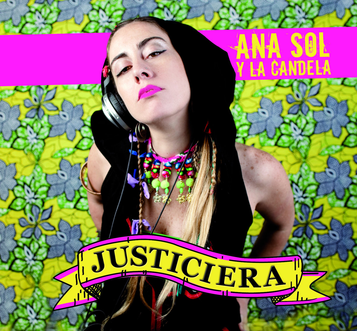 Justiciera | Ana Sol & La Candela