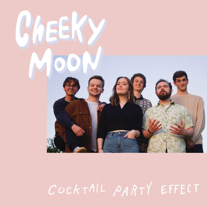 Cocktail Party Effect | Cheeky Moon