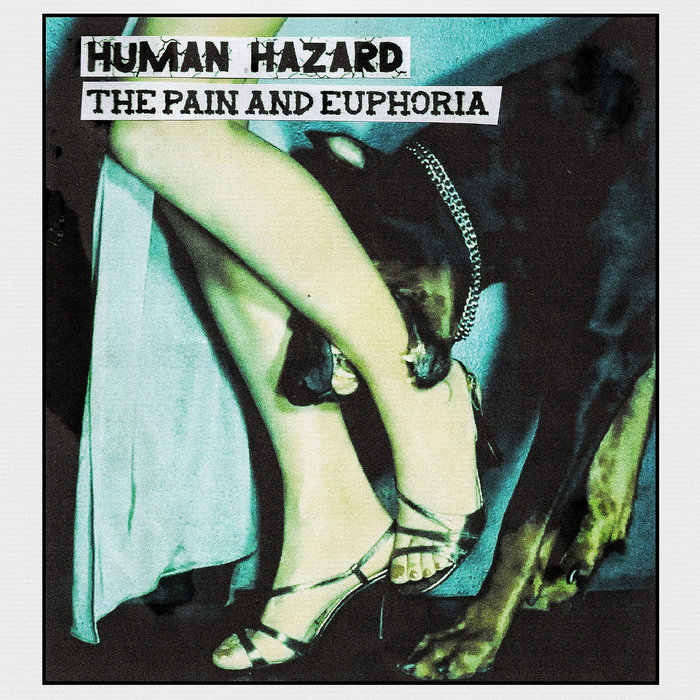 HH-25 The Pain and Euphoria | Human Hazard