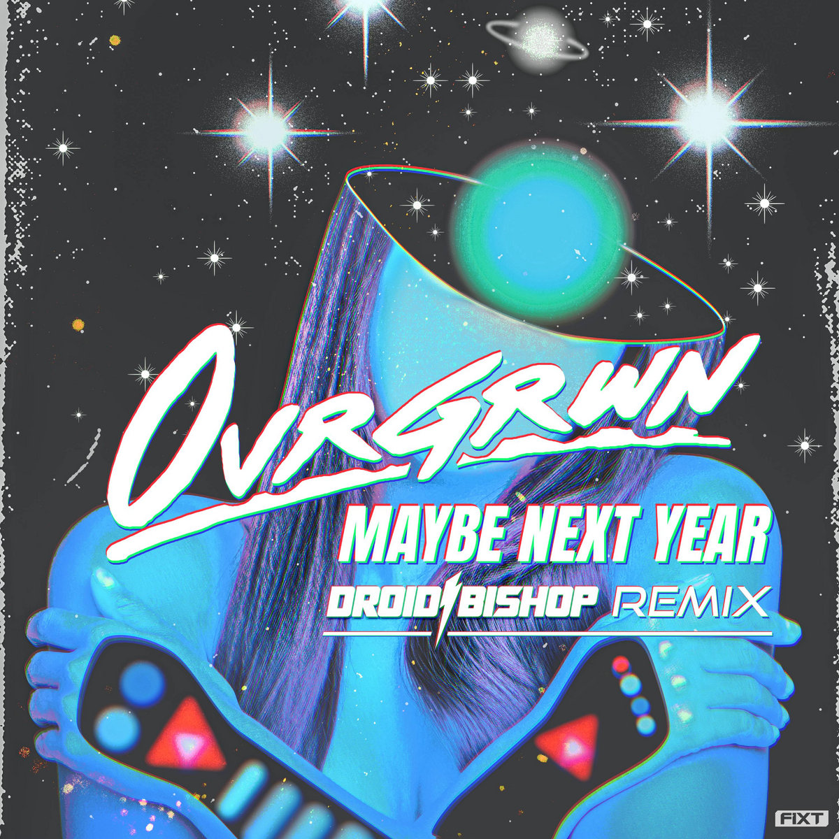 Maybe Next Year (Droid Bishop Remix) [Single] | OVRGRWN