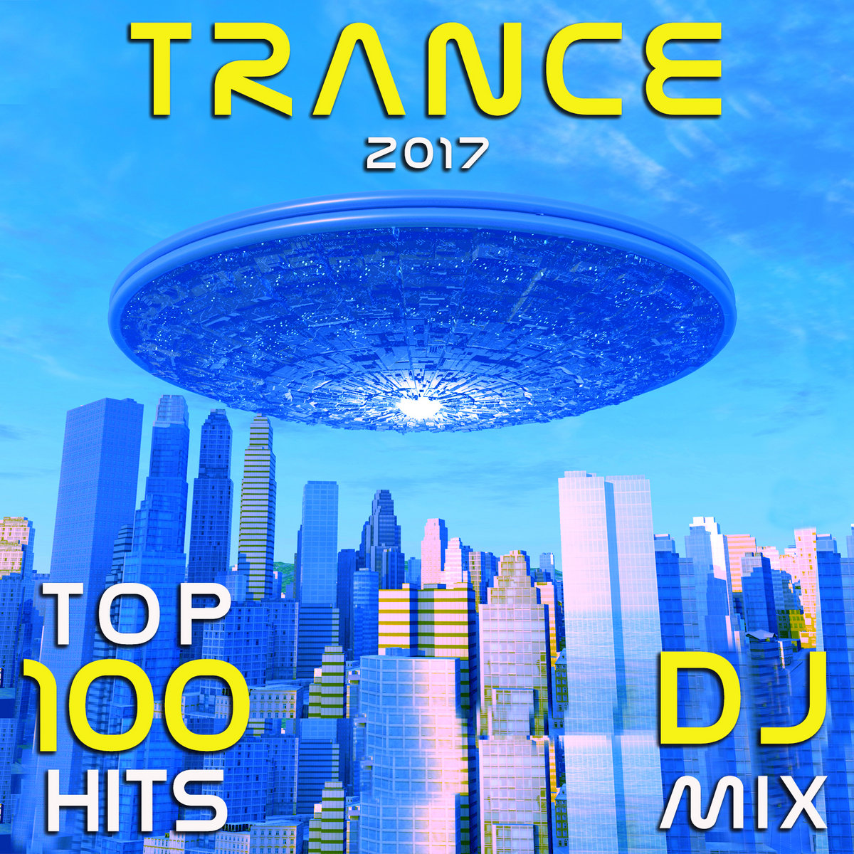 Trance 2017 Top 100 Hits | 101 Dance Hits