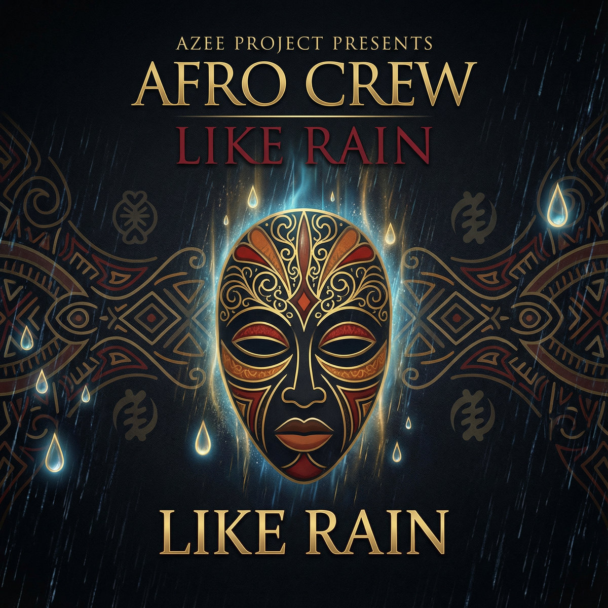Azee Project Presents Afro Crew - Like Rain (Incl 3 Mixes) | Azeeproject