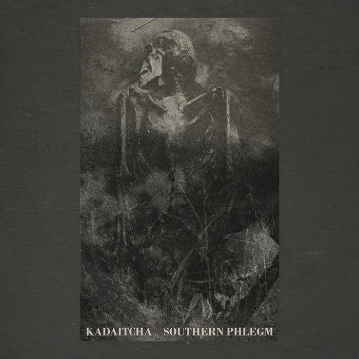 southern phlegm | kadaitcha | ant-zen