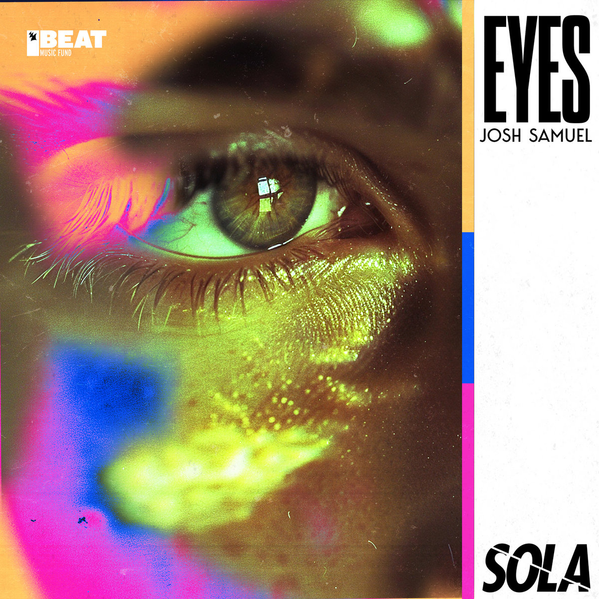 Eyes | Josh Samuel | Armada Music