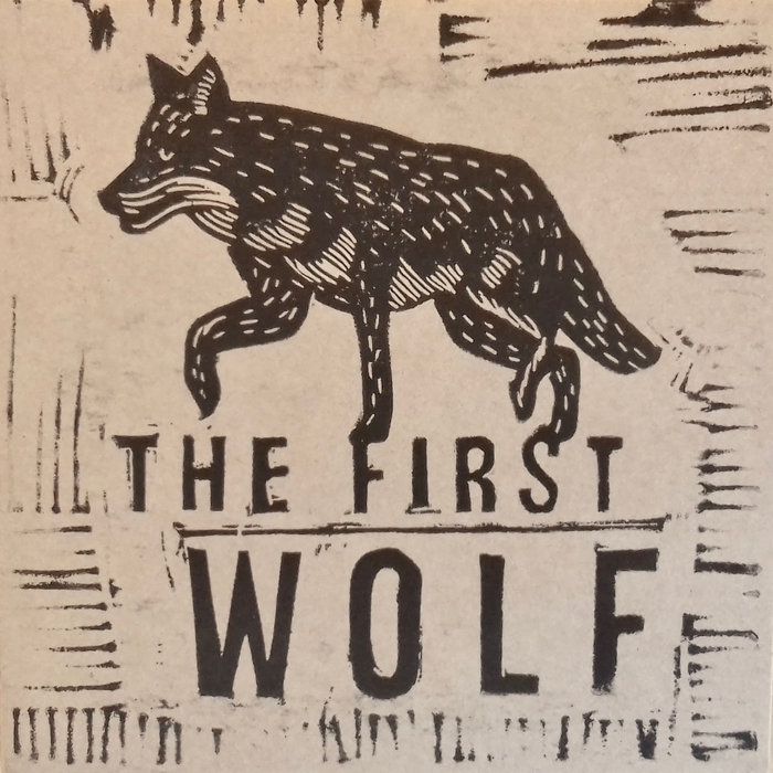The First Wolf EP | The First Wolf
