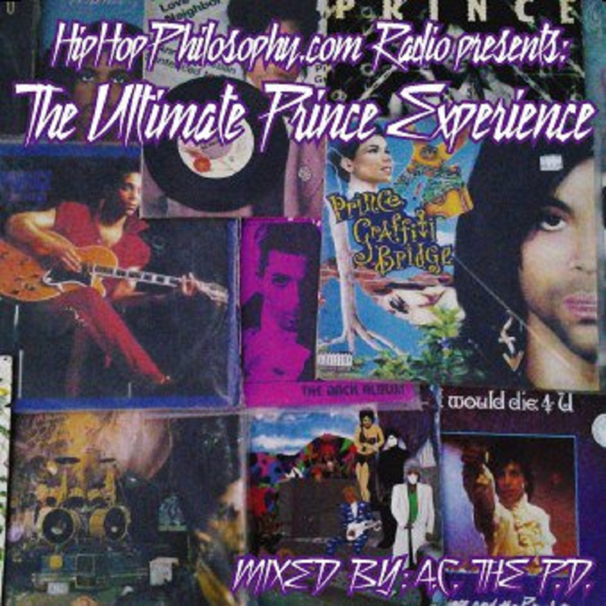 The Ultimate Prince Experience Mixtape | Prince & DJ A.C. The Program ...