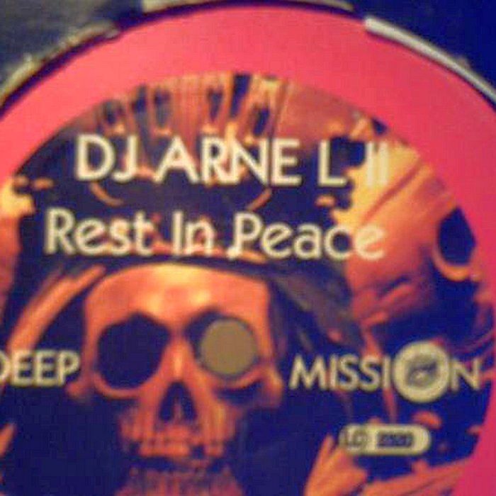 Rest In Peace / R.I.P. | DJ Arne L II
