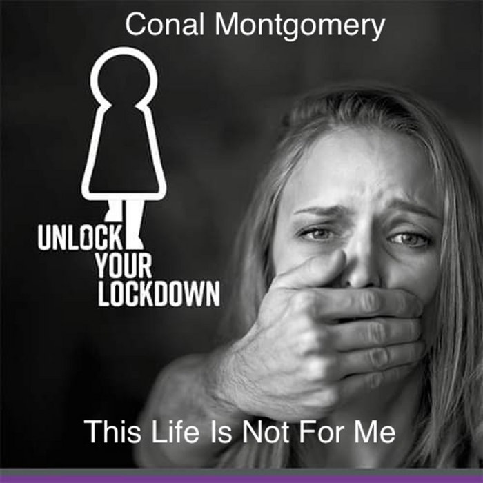 This Life Is Not For Me | Conal Montgomery and Black Dog Moon