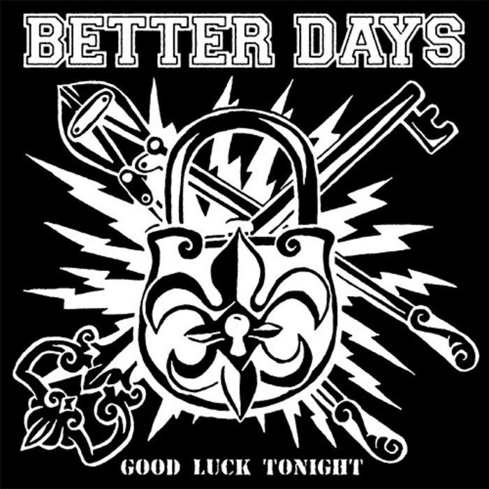 Better Days - Good Luck Tonight | I Hate Punk Rock Records