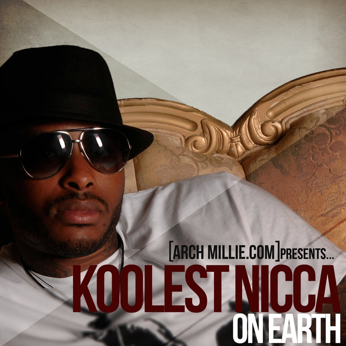 Koolest Nicca | Arch Millie