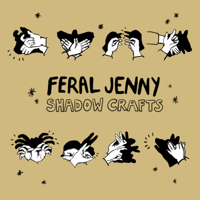 Shadow Crafts | Feral Jenny