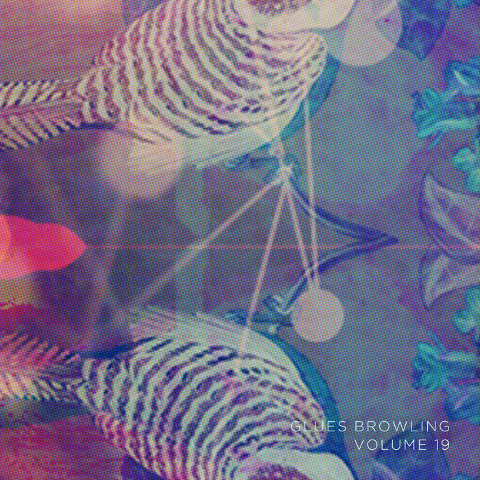 Volume 19 | Glues Browling