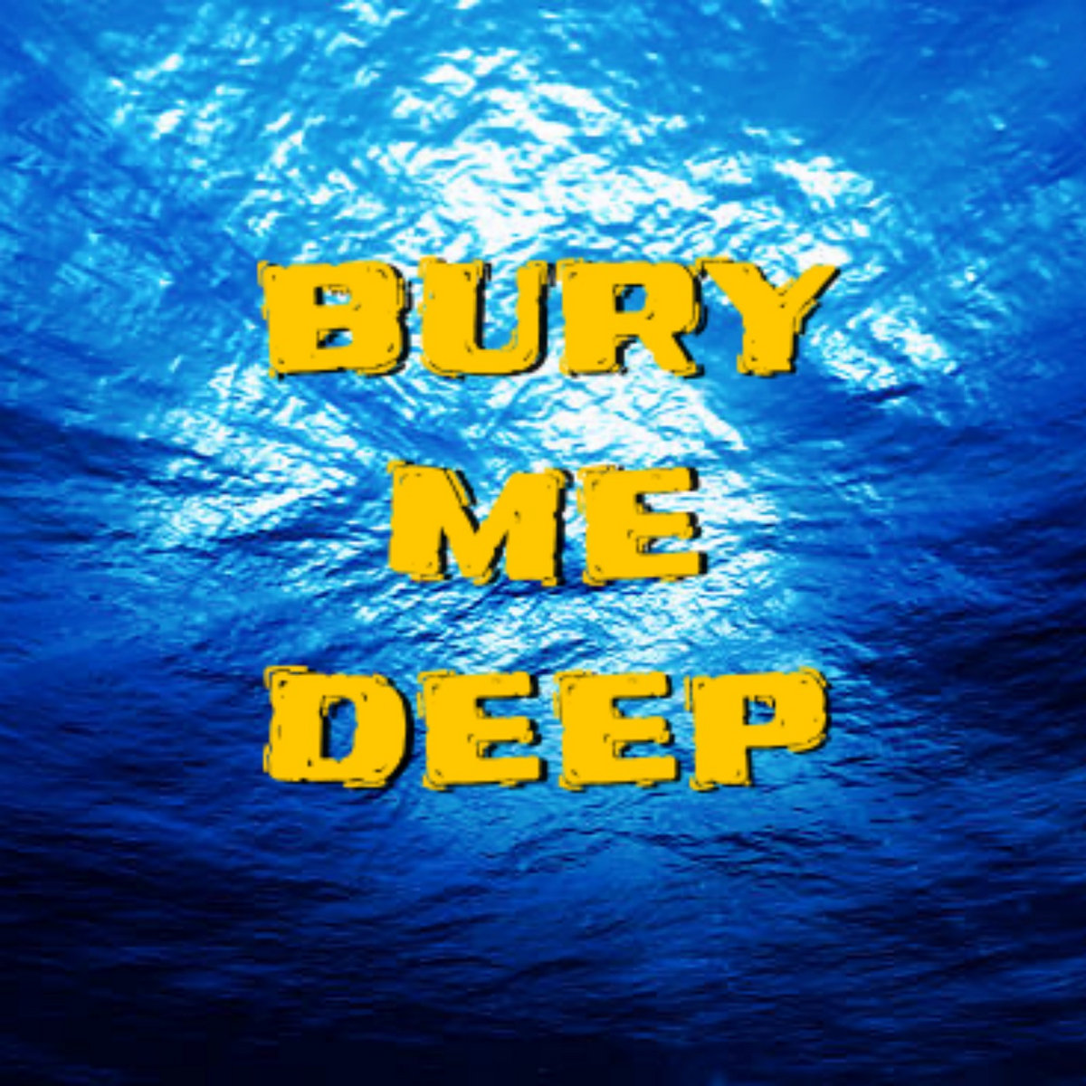Bury Me Deep | Bury Me Deep | Young Earth Records