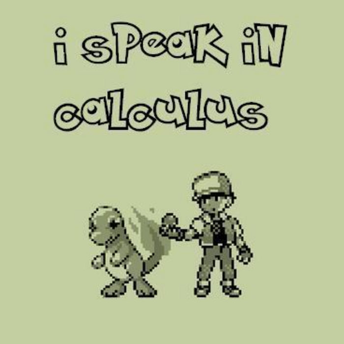 Pokemon Cover | I Speak In Calculus