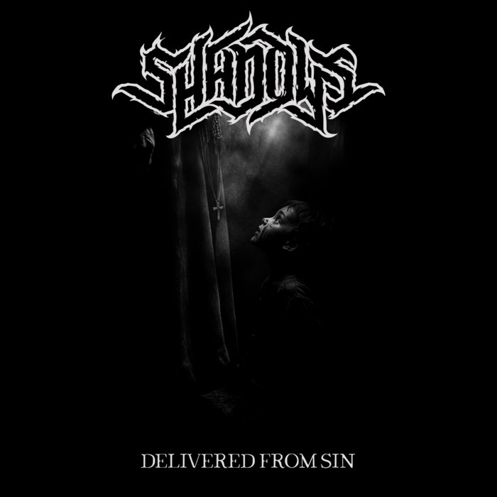 Delivered From Sin | Shadows