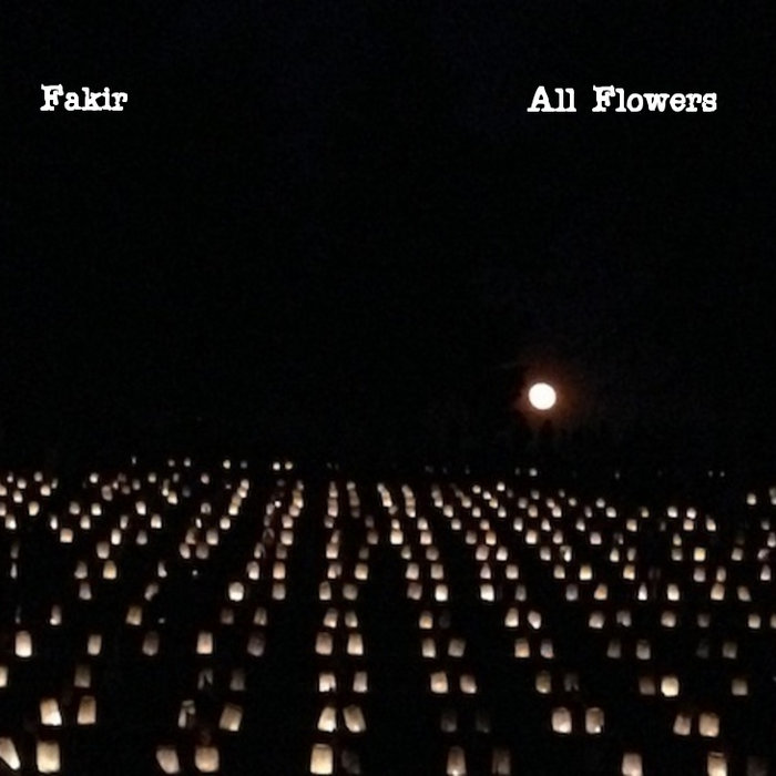 All Flowers | Fakir